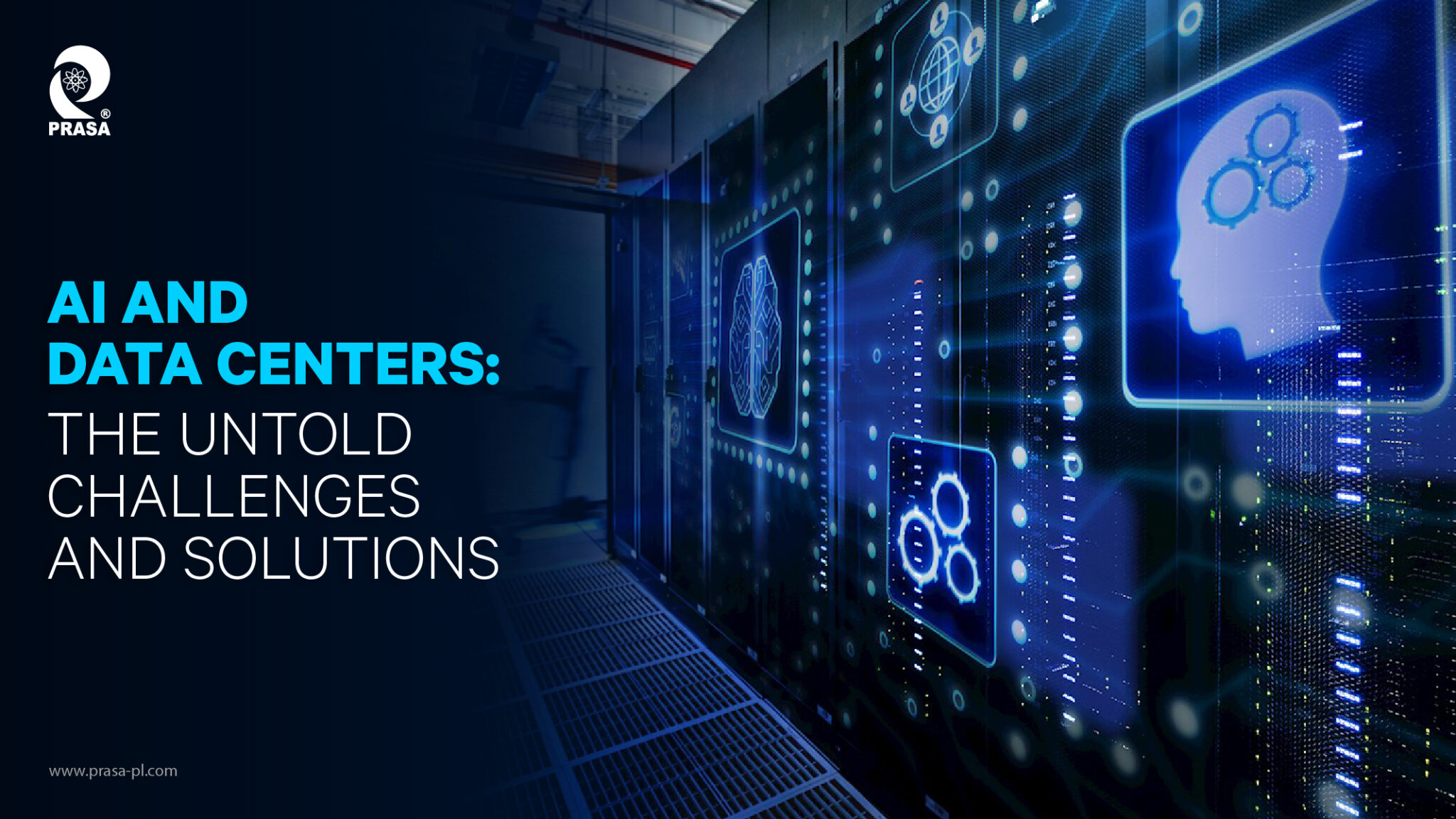 AI and Data Centers: The Untold Challenges and Solutions – Prasa Infocom & Power Solutions Pvt. Ltd.